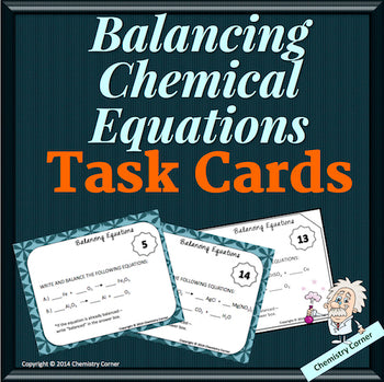 Balancing Chemical Equations Task Cards – Chemistry Corner