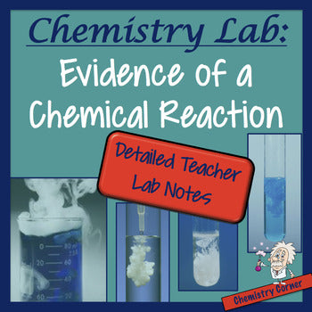 Chemistry Lab: Evidence of a Chemical Reaction – Chemistry Corner