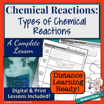 Chemical Reactions: Types of Chemical Reactions Print/Digital |Distanc ...