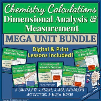 Chemistry Calculations, Dimensional Analysis & Measurement: MEGA UNIT ...